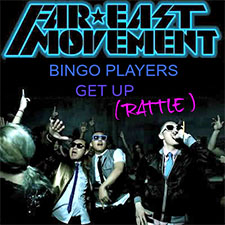 Bingo Players feat Far East Movement - Get Up (Rattle) | Exclusive ...